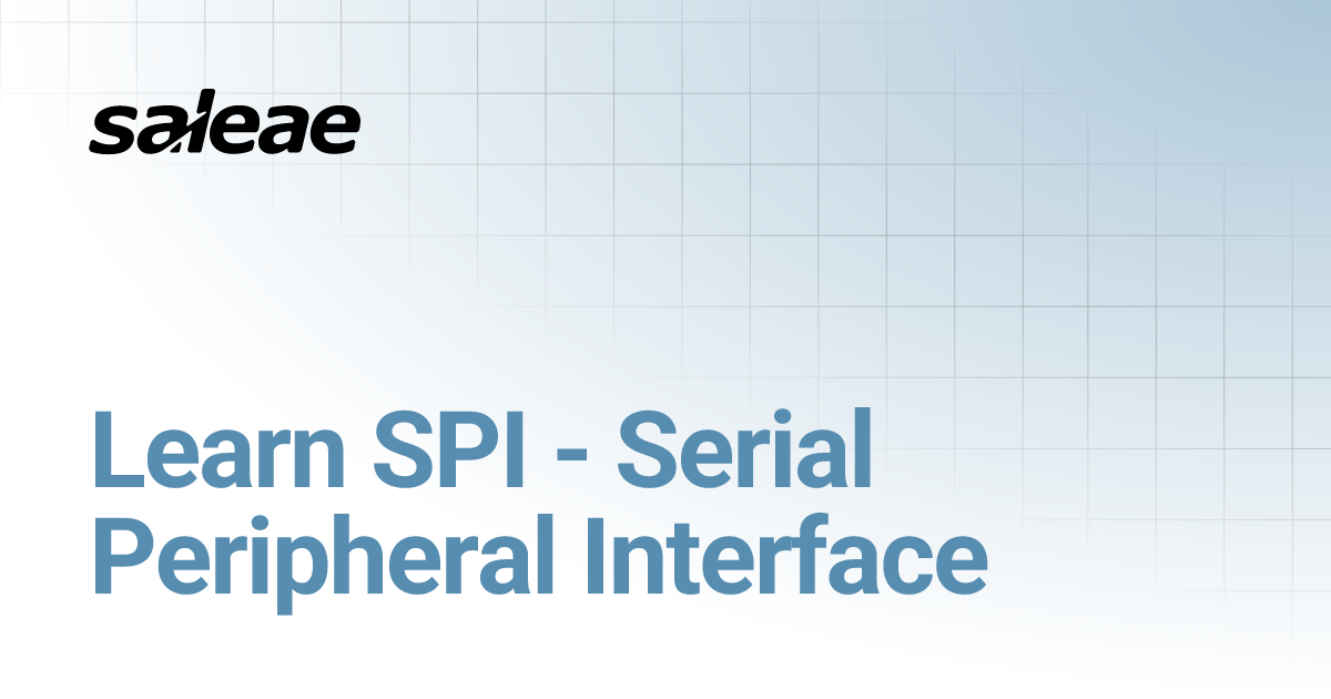 Learn SPI - Serial Peripheral Interface | Saleae Support