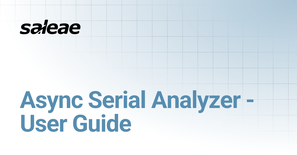 Async Serial Analyzer - User Guide | Saleae Support