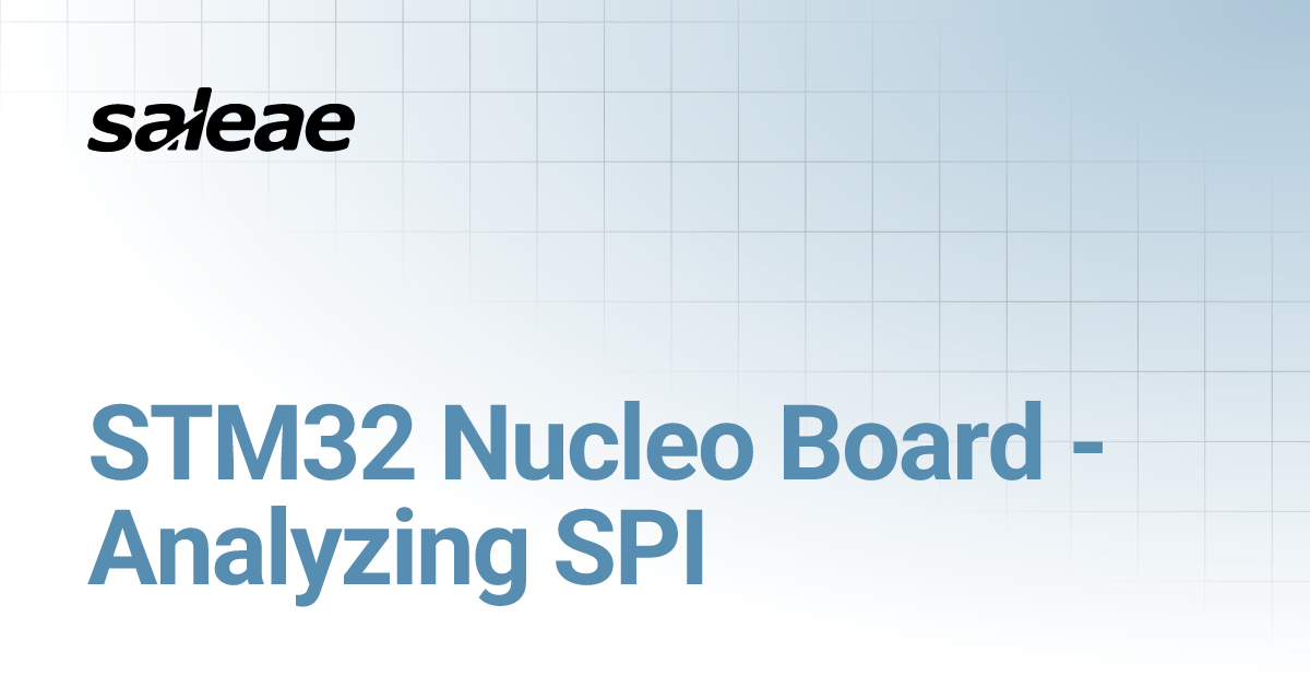 STM32 Nucleo Board - Analyzing SPI | Saleae Support