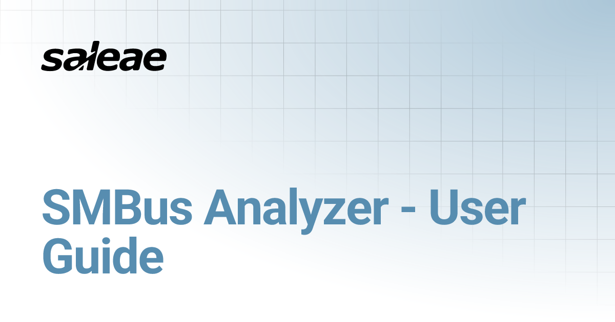 SMBus Analyzer - User Guide | Saleae Support