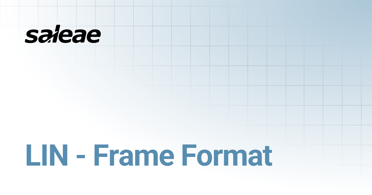 LIN - Frame Format | Saleae Support
