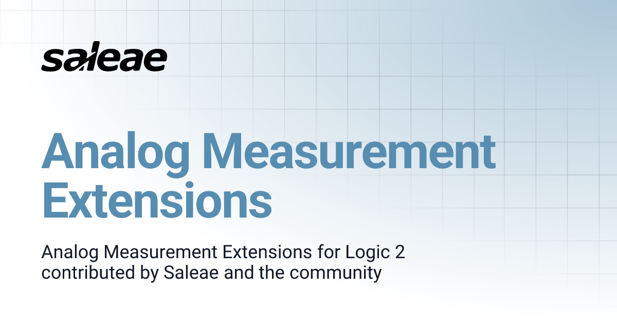 Analog Measurement Extensions | Saleae Support